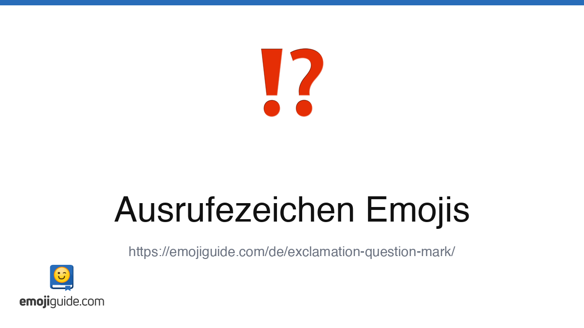 Ausrufezeichen Emoji ⁉️ — Meaning, Copy & Paste | Emojiguide