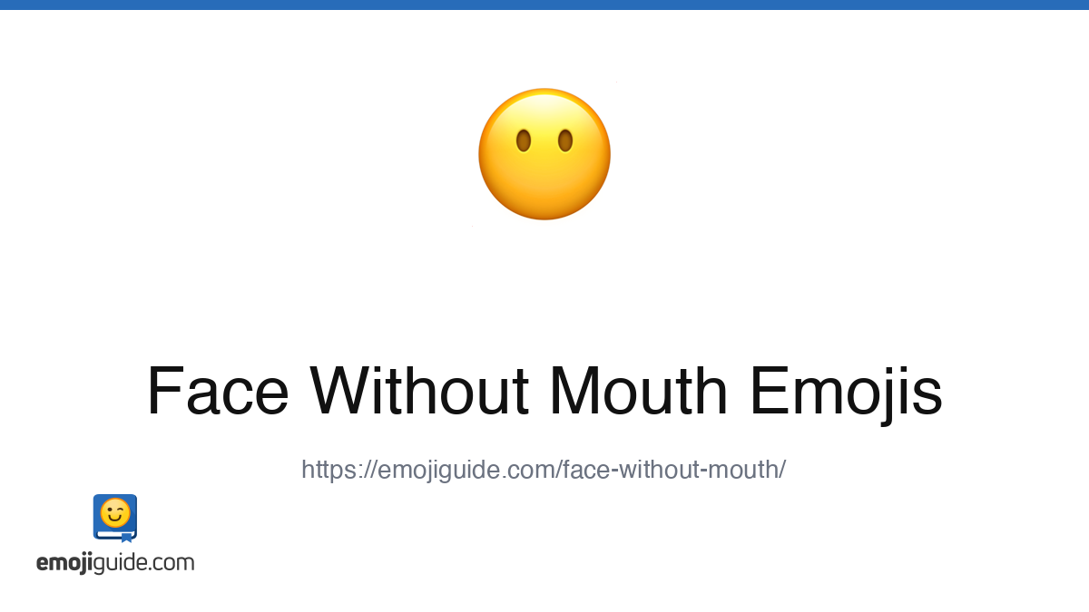 Face Without Mouth Emoji 😶 — Meaning, Copy & Paste | Emojiguide