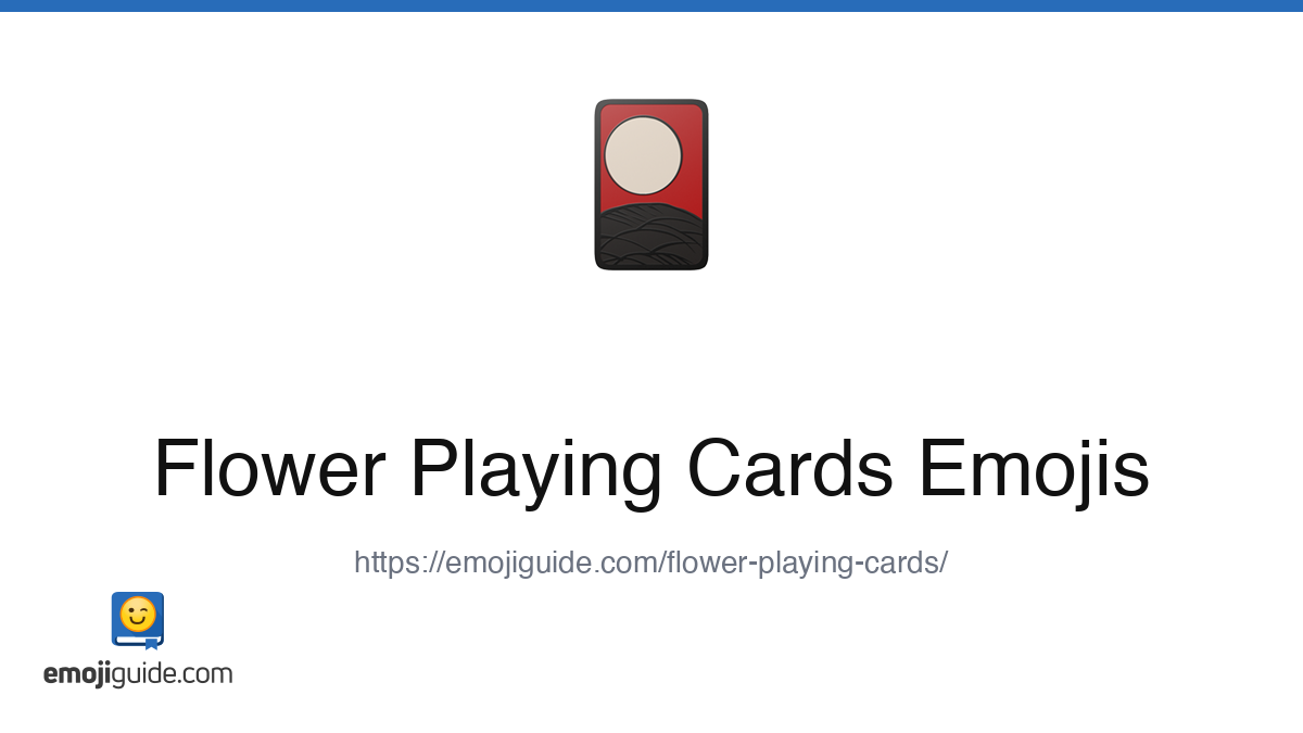 Flower Playing Cards Emoji 🎴 — Meaning, Copy & Paste | Emojiguide