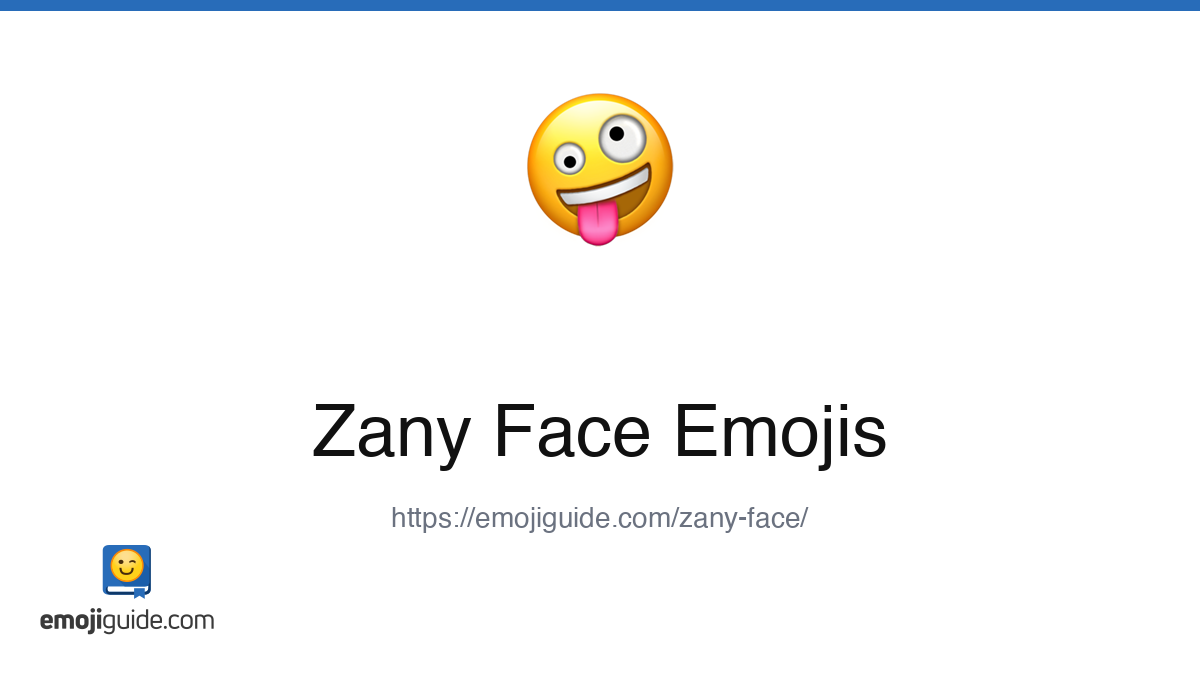 Zany Face Emoji 🤪 — Meaning, Copy & Paste | Emojiguide