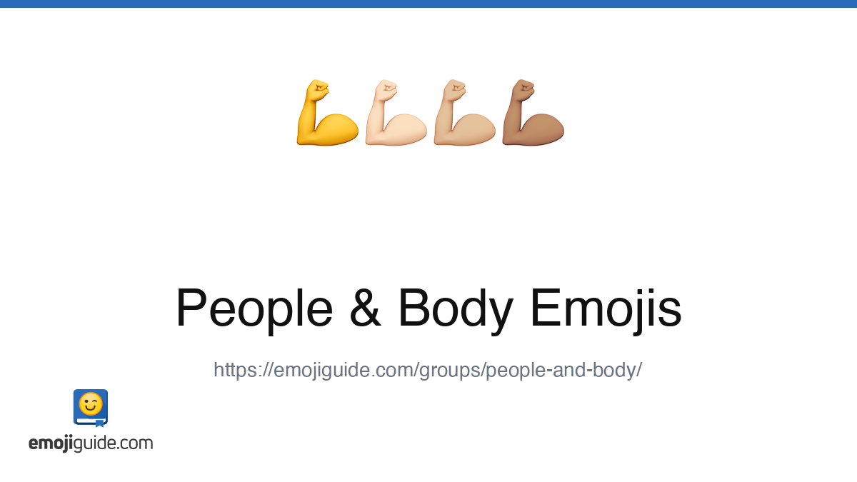 People & Body Emojis — All 2261 People & Body Emojis | Emojiguide
